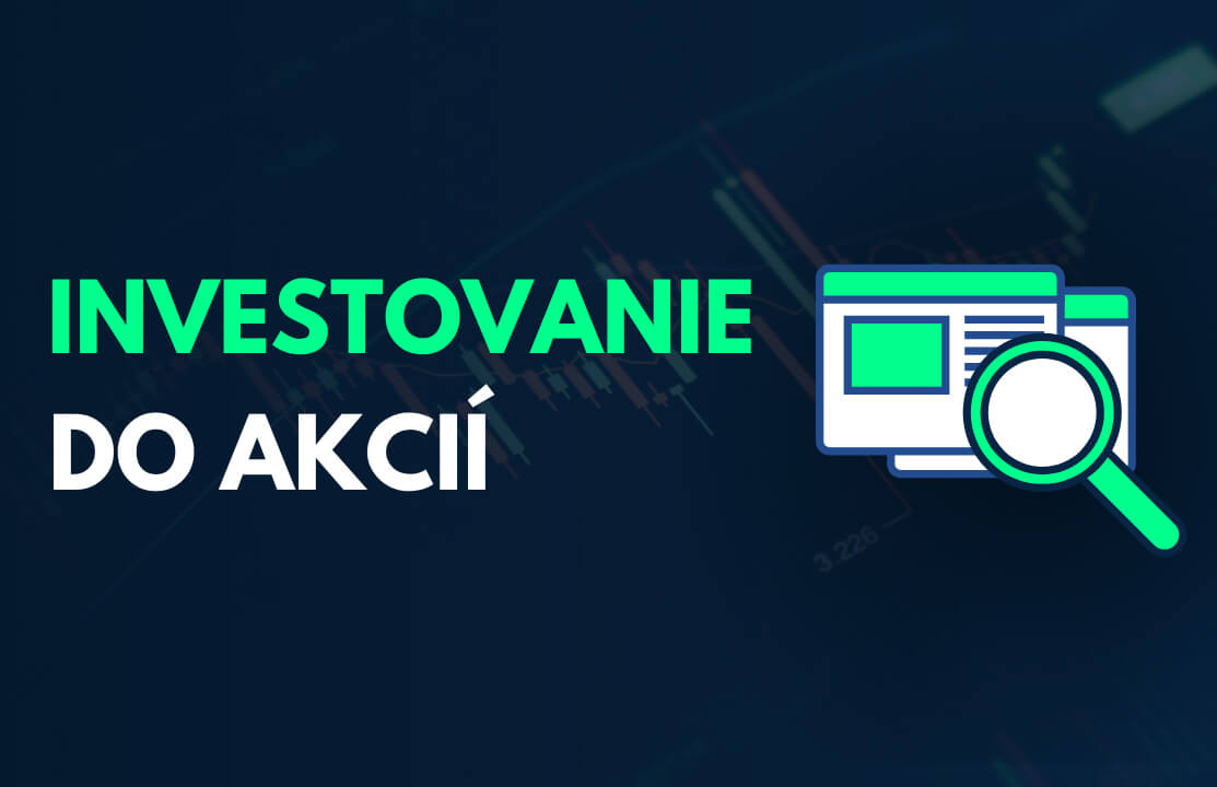 Čo sú akcie a ako funguje investovanie do akcií?